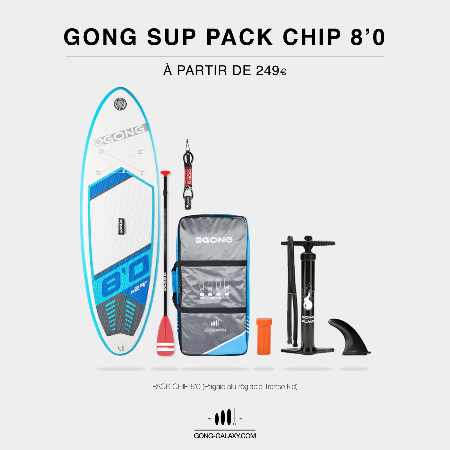 GEAR : PACK GONG SUP 8'0 CHIP !!! – GONG Galaxy